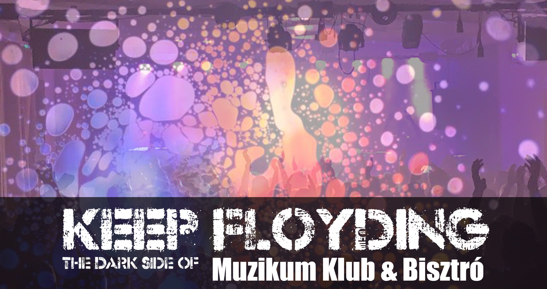 Tixa // Dark Side of Keep Floyding - Muzikum @ 2021.10.15