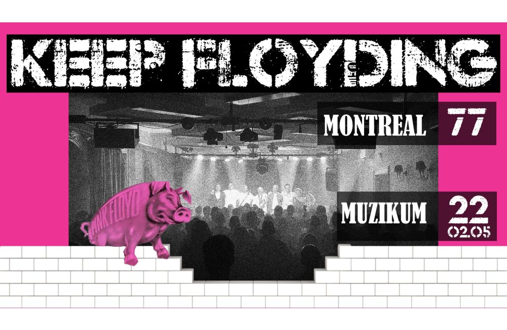 Tixa // Keep Floyding - Montreal 77 @ Muzikum