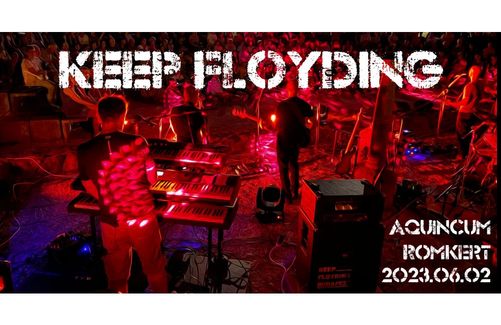 Tixa // Keep Floyding - Aquincum Meadows