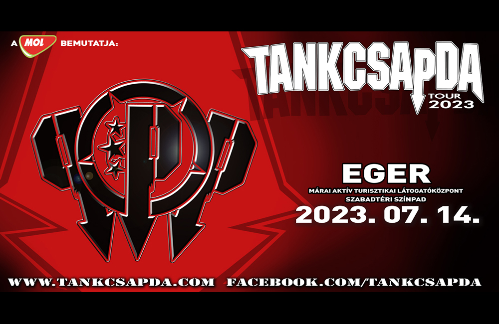 Tixa // Tankcsapda @ Eger, Szépasszonyvölgy