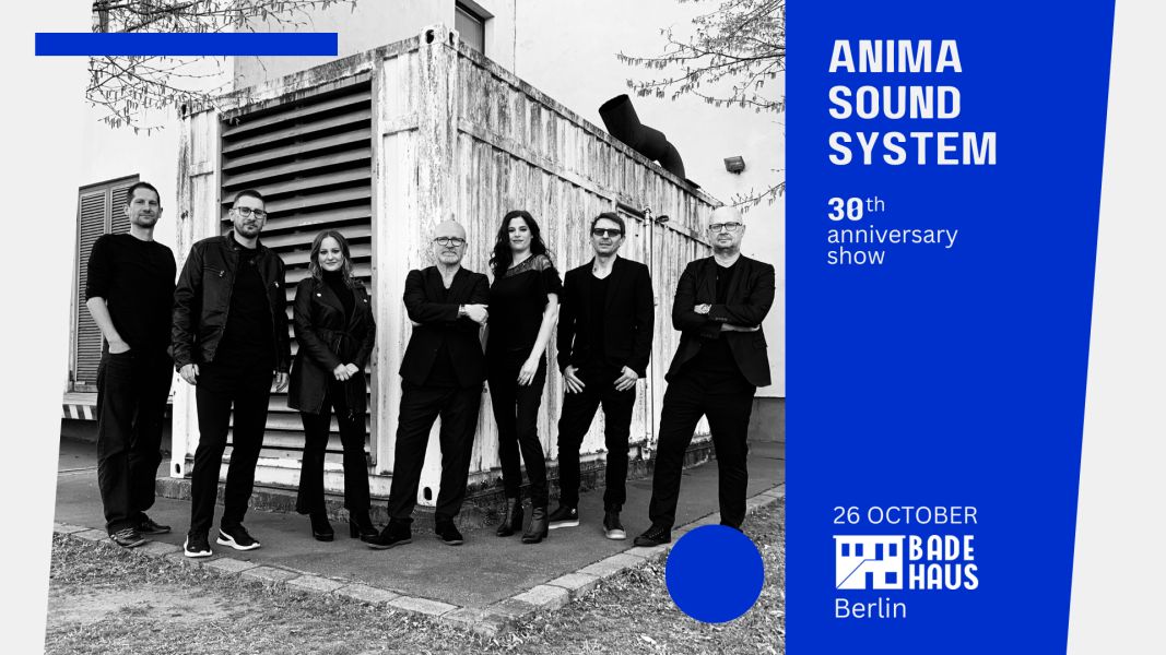 Tixa // Anima Sound System - 30th Year Anniversary // Berlin