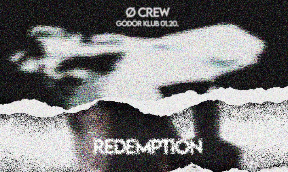 Tixa // Ø Crew - REDEMPTION // Gödör