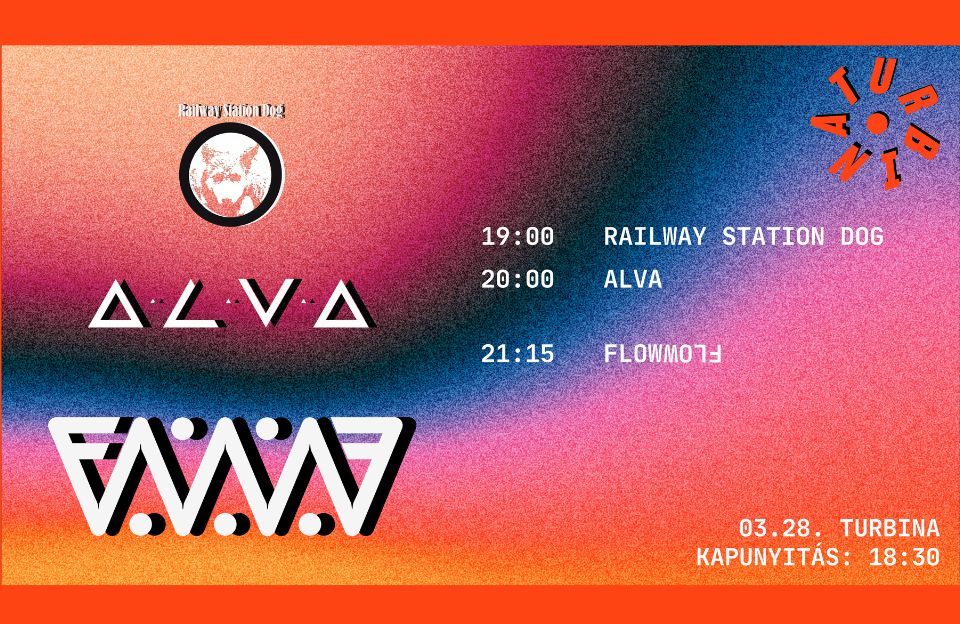 Tixa // Flowʍolꓞ / Alva / Railway Station Dogs // Turbina, Klubszoba